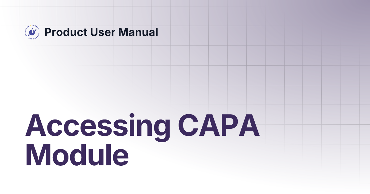 Accessing CAPA Module | Product User Manual