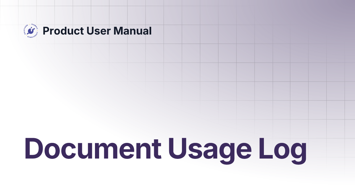 Document Usage Log | Product User Manual