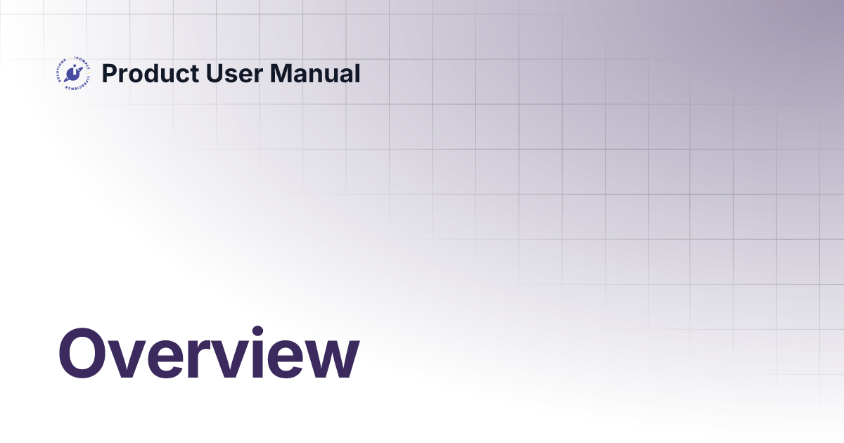 Overview | Product User Manual
